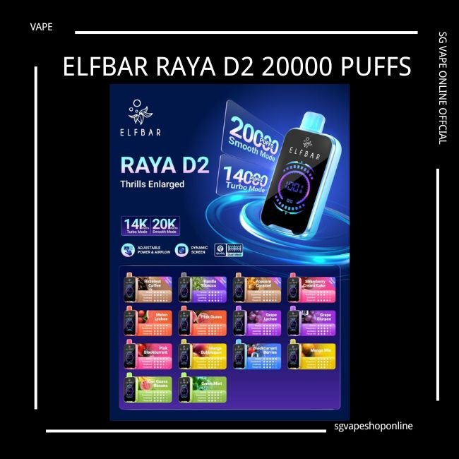 Elf Bar Raya D2 20000 Puffs | SG Vape Shop Online Singapore – SG VAPE ...